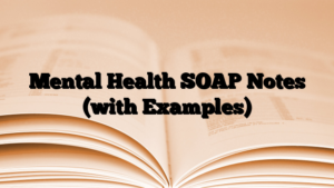 Mental Health SOAP Notes (with Examples) - BirpNotes